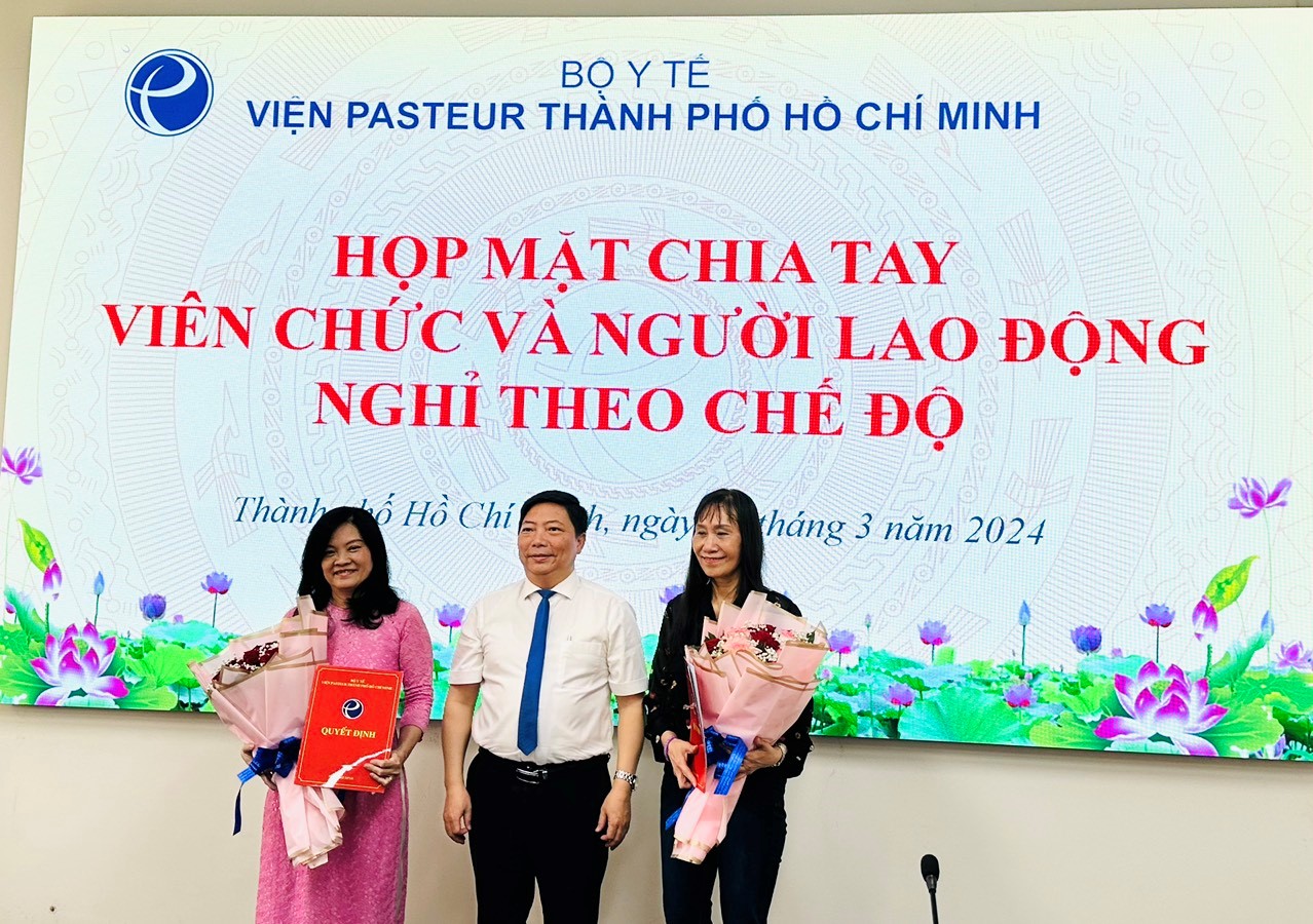 BUỔI LỄ HỌP MẶT CHIA TAY VIÊN CHỨC VÀ NGƯỜI LAO ĐỘNG NGHỈ THEO CHẾ ĐỘ | Viện Pasteur TP.HCM ...